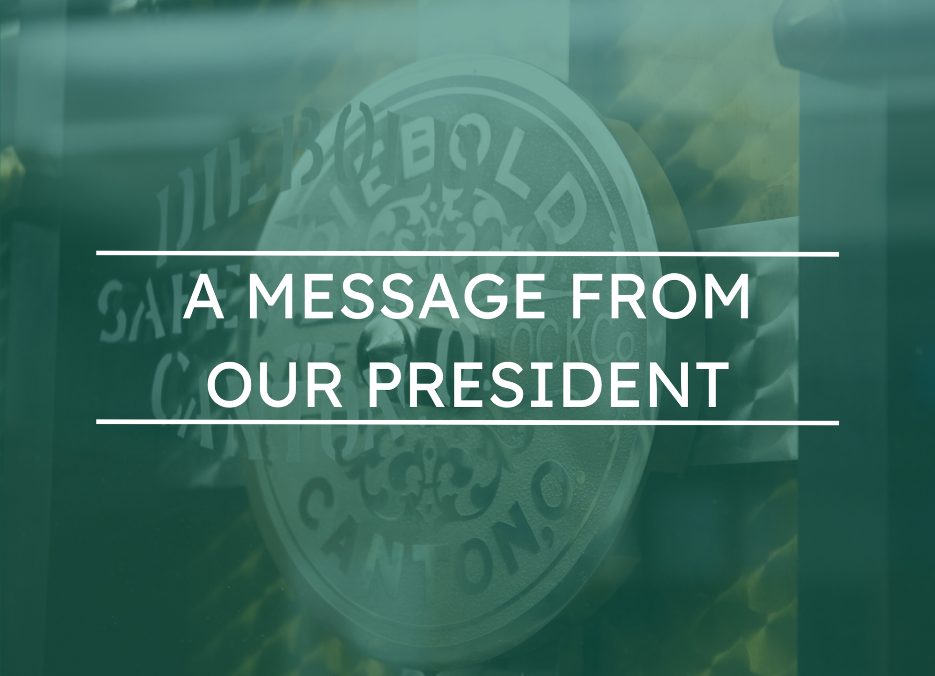 A Message From Our President - Grinnell State Bank