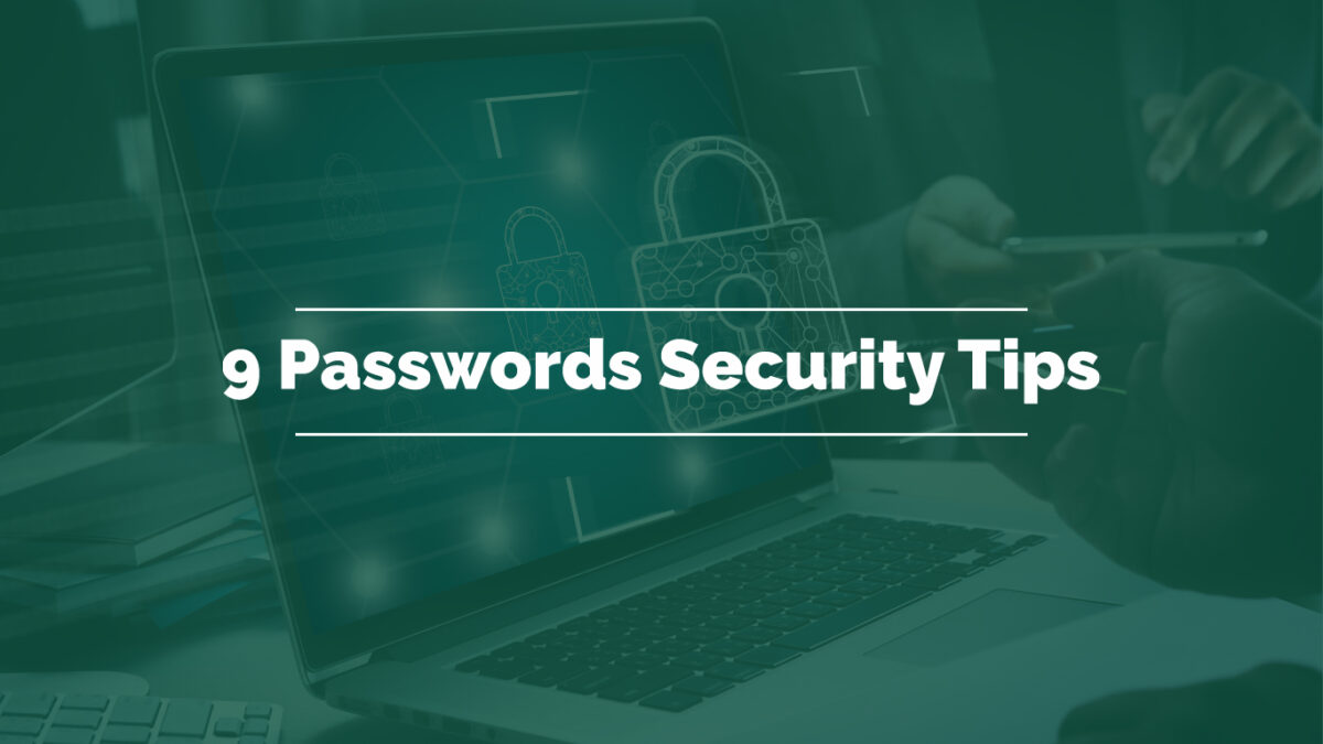 9 Tips to Keep Your Password Secure - Grinnell State Bank